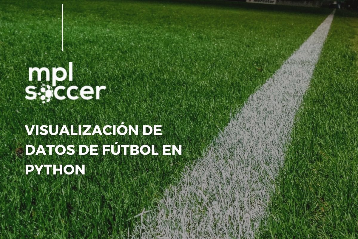 Mplsoccer: Visualización de Datos de Fútbol en Python - Fútbol con ... Mplsoccer: Visualización de Datos de Fútbol en Python - Fútbol con ...